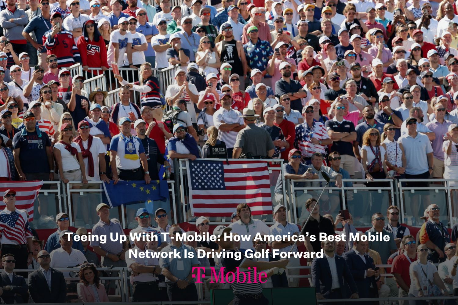 Teeing Up With T-Mobile: How America’s Best Mobile Network Is Driving ...